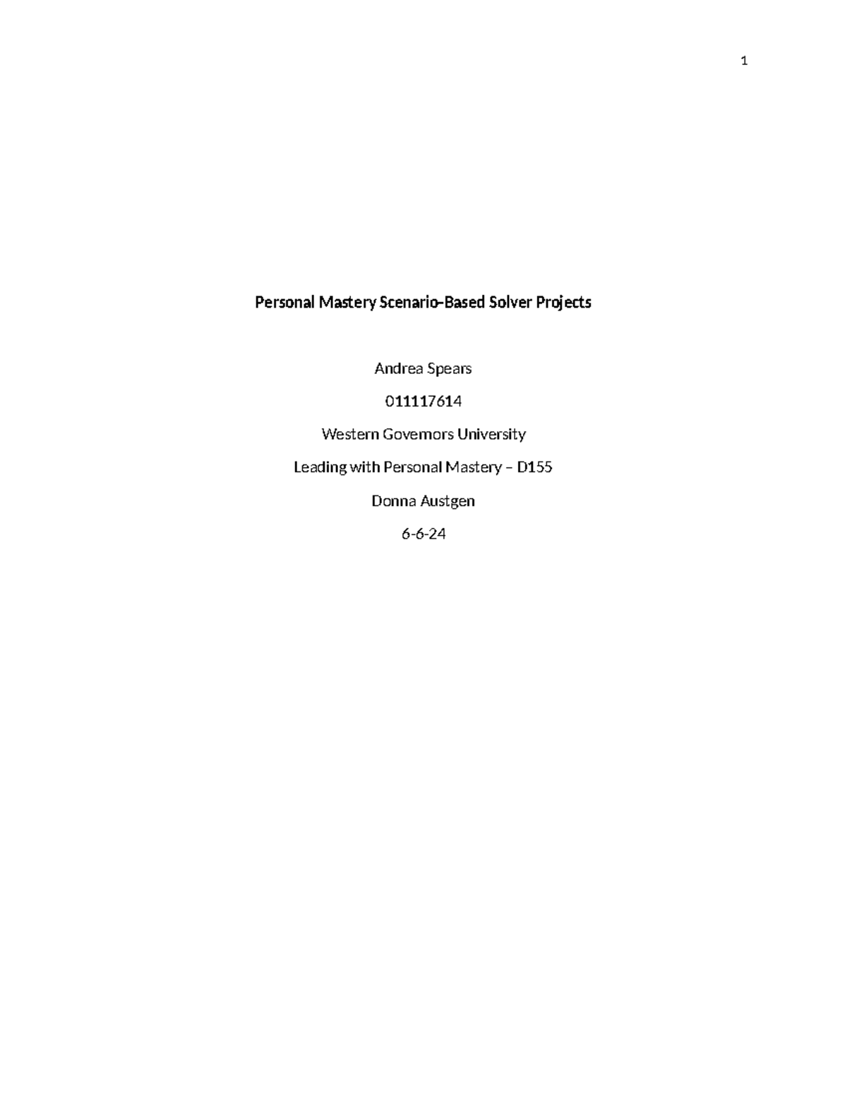D155 Task 1 - Task 1 - Personal Mastery Scenario-Based Solver Projects ...