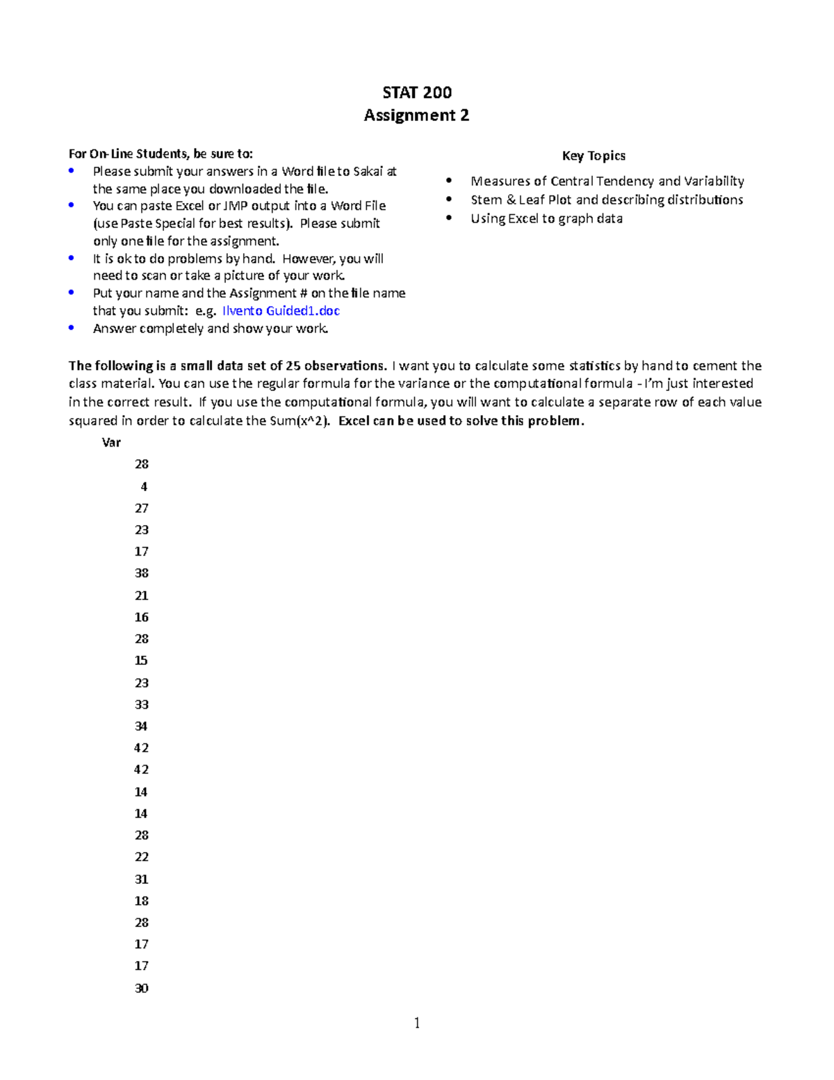 STAT200 Assignment 2- Answers - STAT 200 Assignment 2 For On-Line Students, be sure to: Please ...