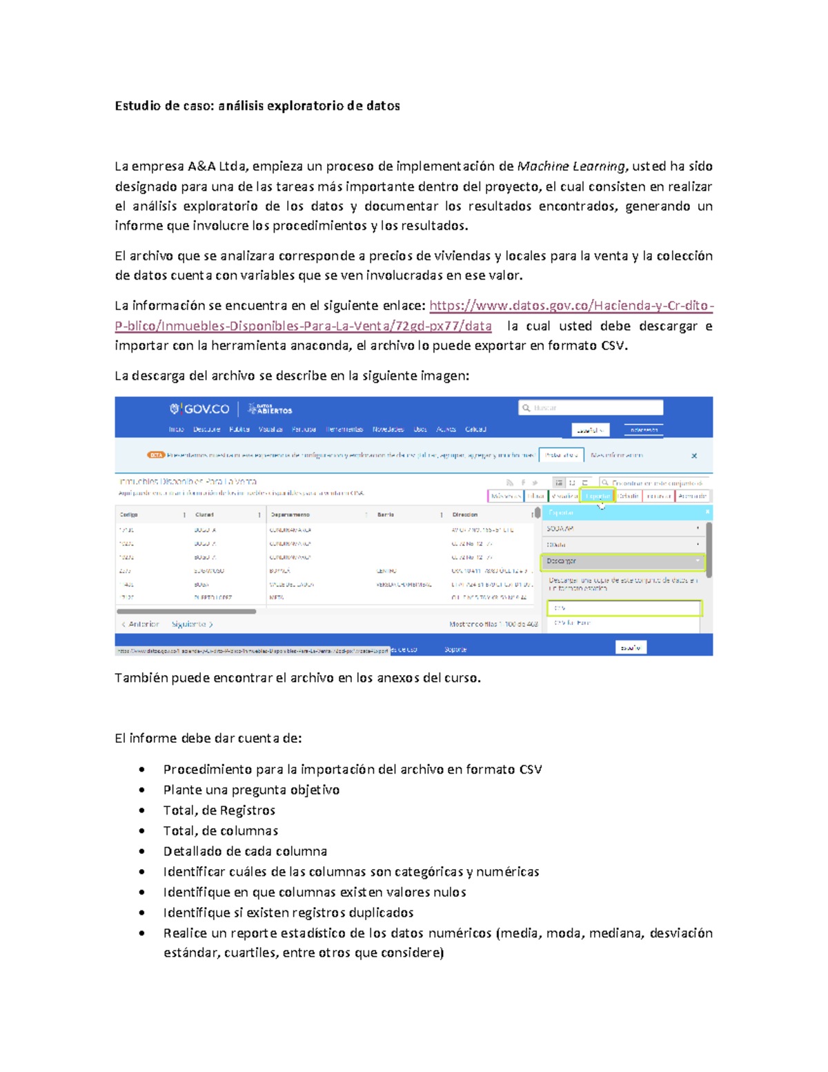 Estudio de caso: análisis exploratorio de datos - Estudio de caso: análisis exploratorio de ...