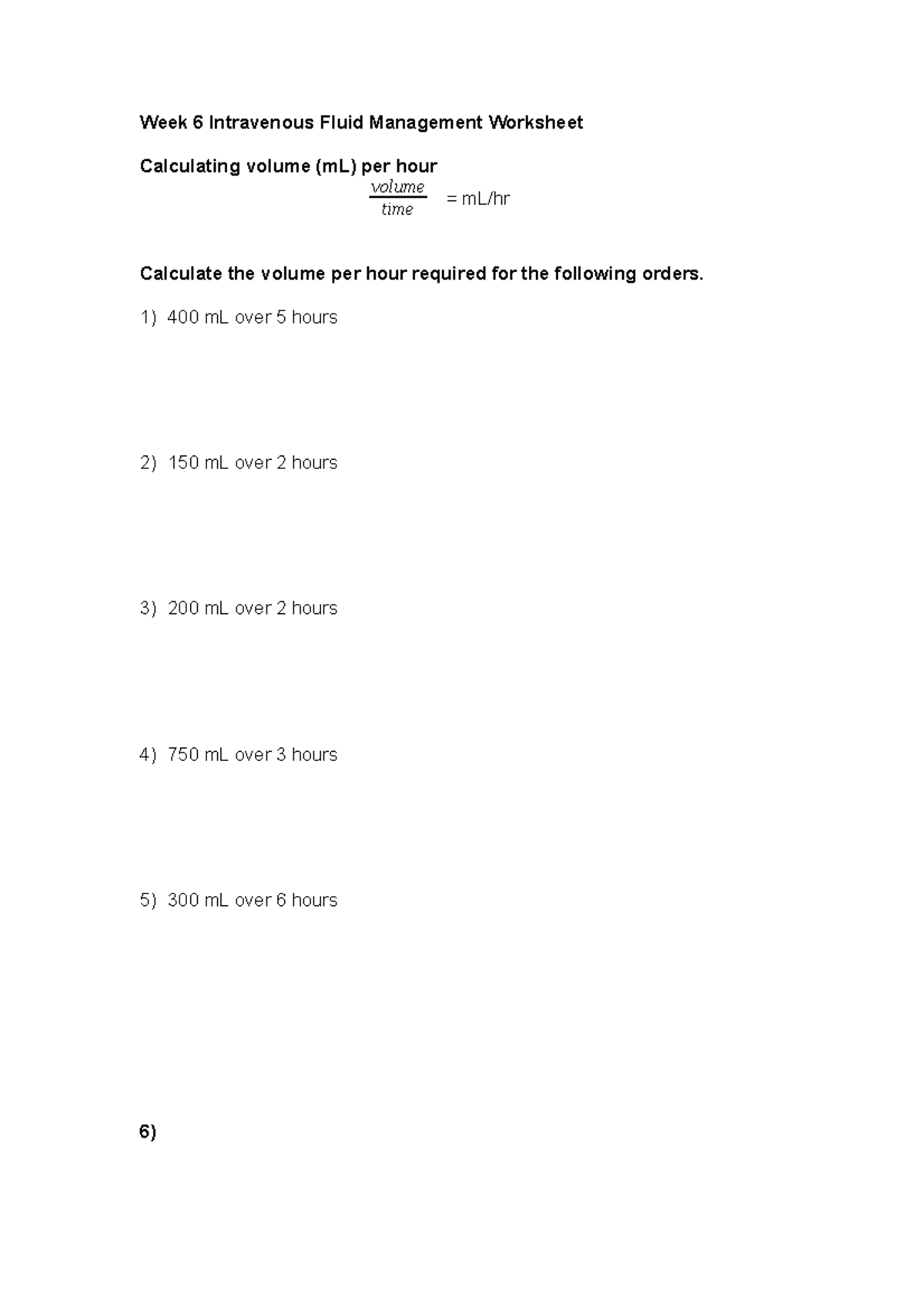 Week 6 Intravenous Fluid Management Worksheet (A) - Week 6 Intravenous ...