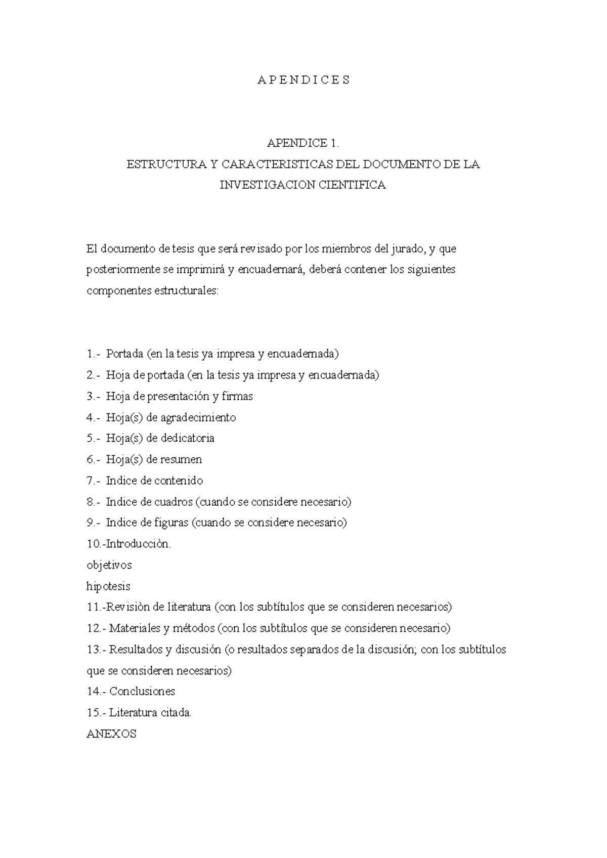 Formato de tesis - jbjj - A P E N D I C E S APENDICE 1. ESTRUCTURA Y ...