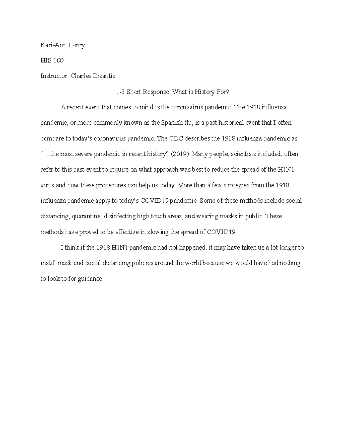 Henry HIS 100 1-3 Short Response - Kari-Ann Henry HIS 100 Instructor ...