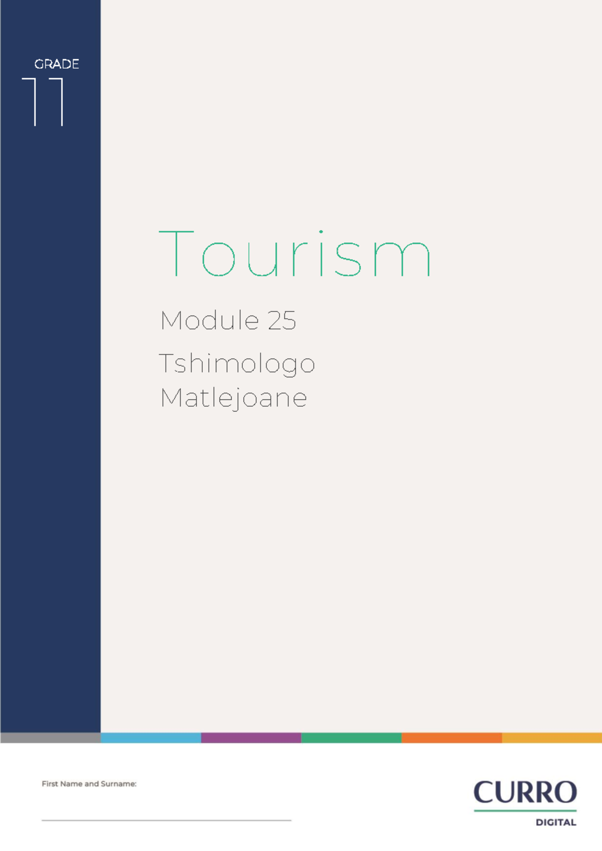 Gr11 Workbook Module 25 Tshimo completed - Tourism Module 25 Tshimologo ...