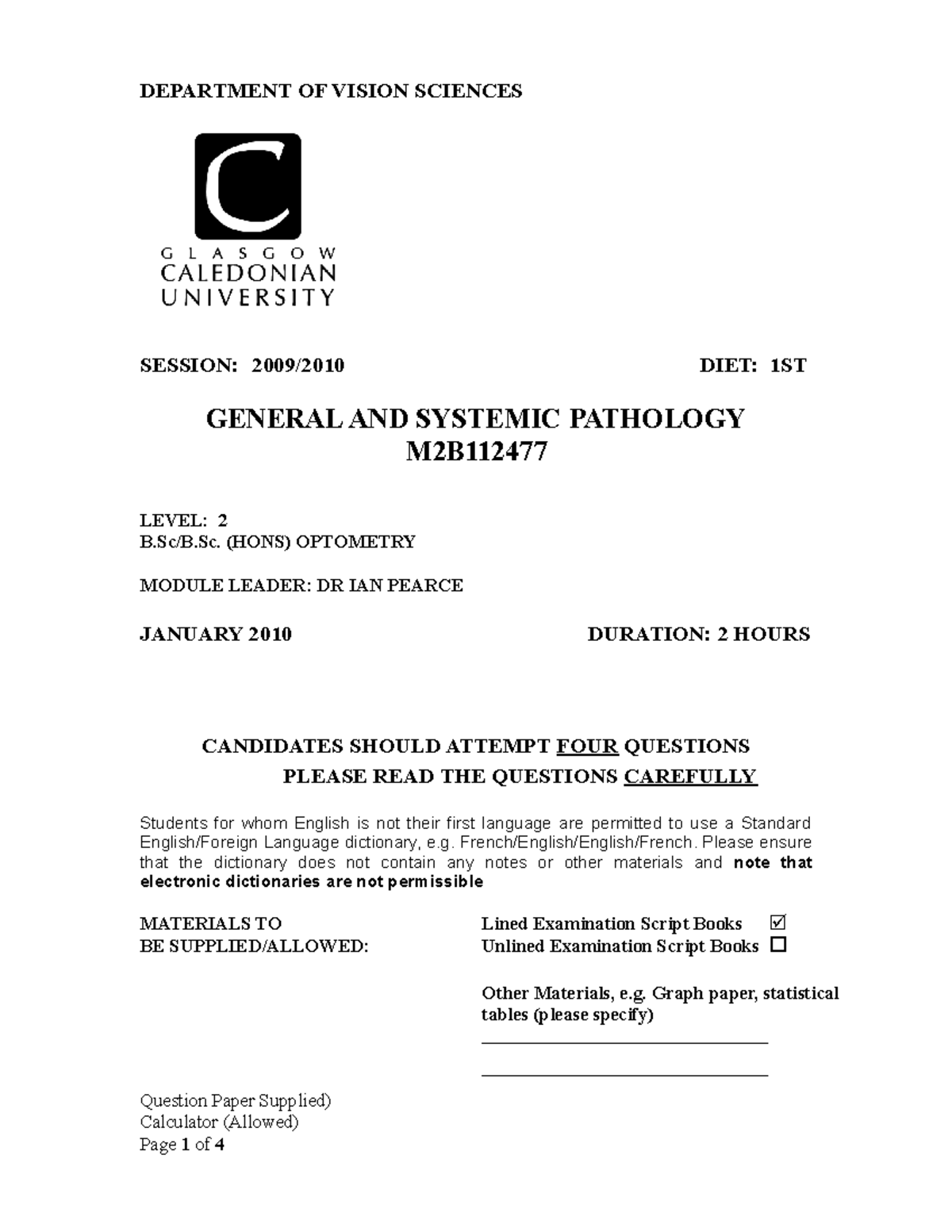 GSP Past paper - Jan 10 - DEPARTMENT OF VISION SCIENCES SESSION: 2009/ ...