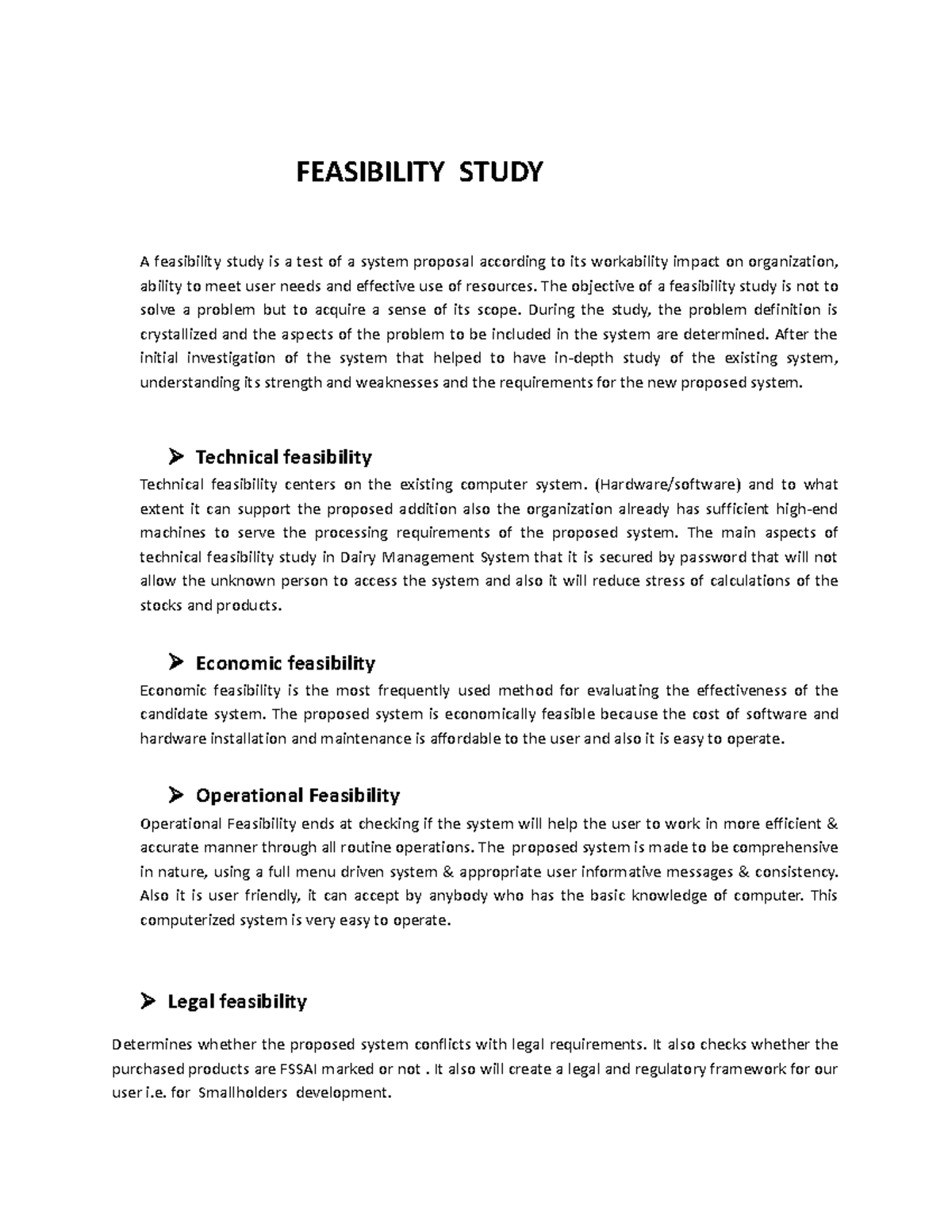 Feasibility Study - Okay - FEASIBILITY STUDY A feasibility study is a ...