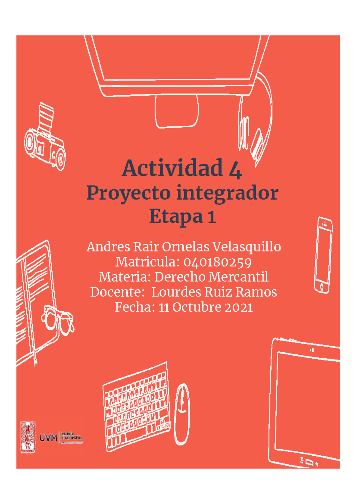 A4 AROV - ACTIVIDAD 4 DE LA ASIGATURA DERECHO - AndresRair Ornelas Velasquillo Matricula ...
