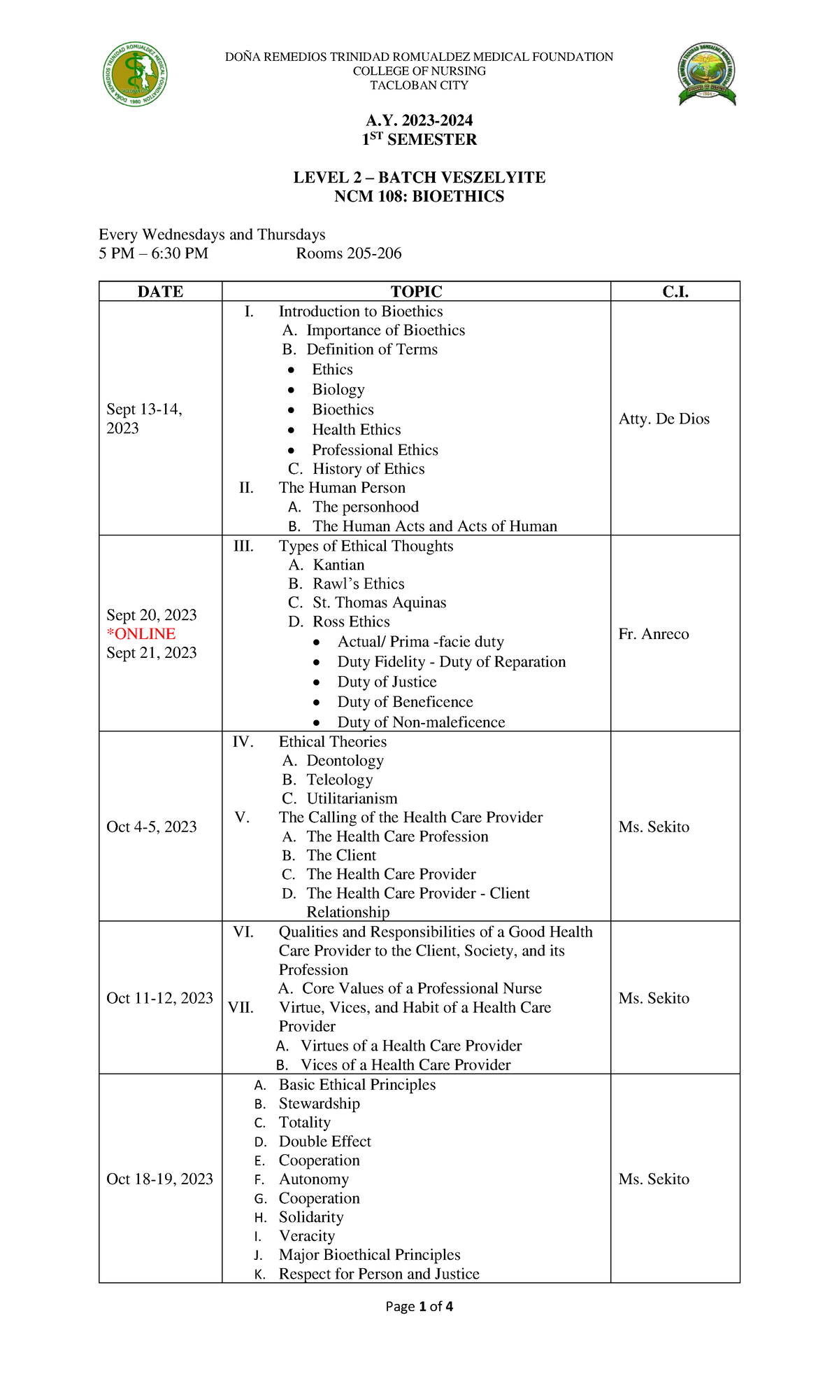 NCM-108- Bioethics - COLLEGE OF NURSING TACLOBAN CITY A. 202 3 - 2024 1 ...