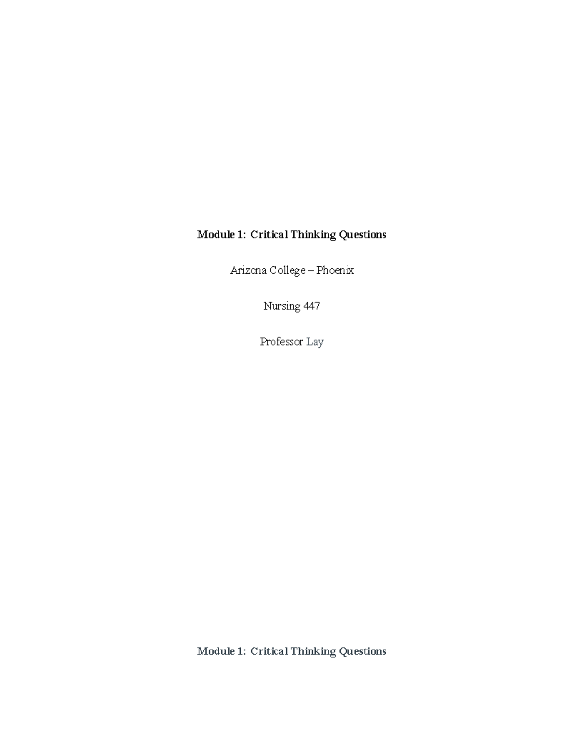 Module 1 critical thinking questions - Module 1: Critical Thinking ...