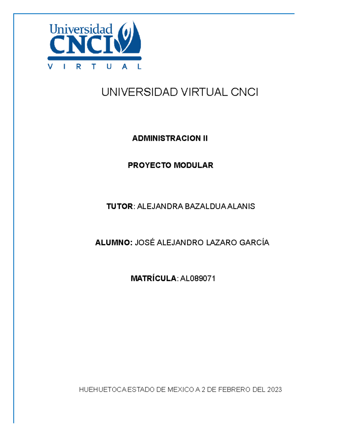 Administracion Ii Universidad Virtual Cnci Administracion Ii Proyecto