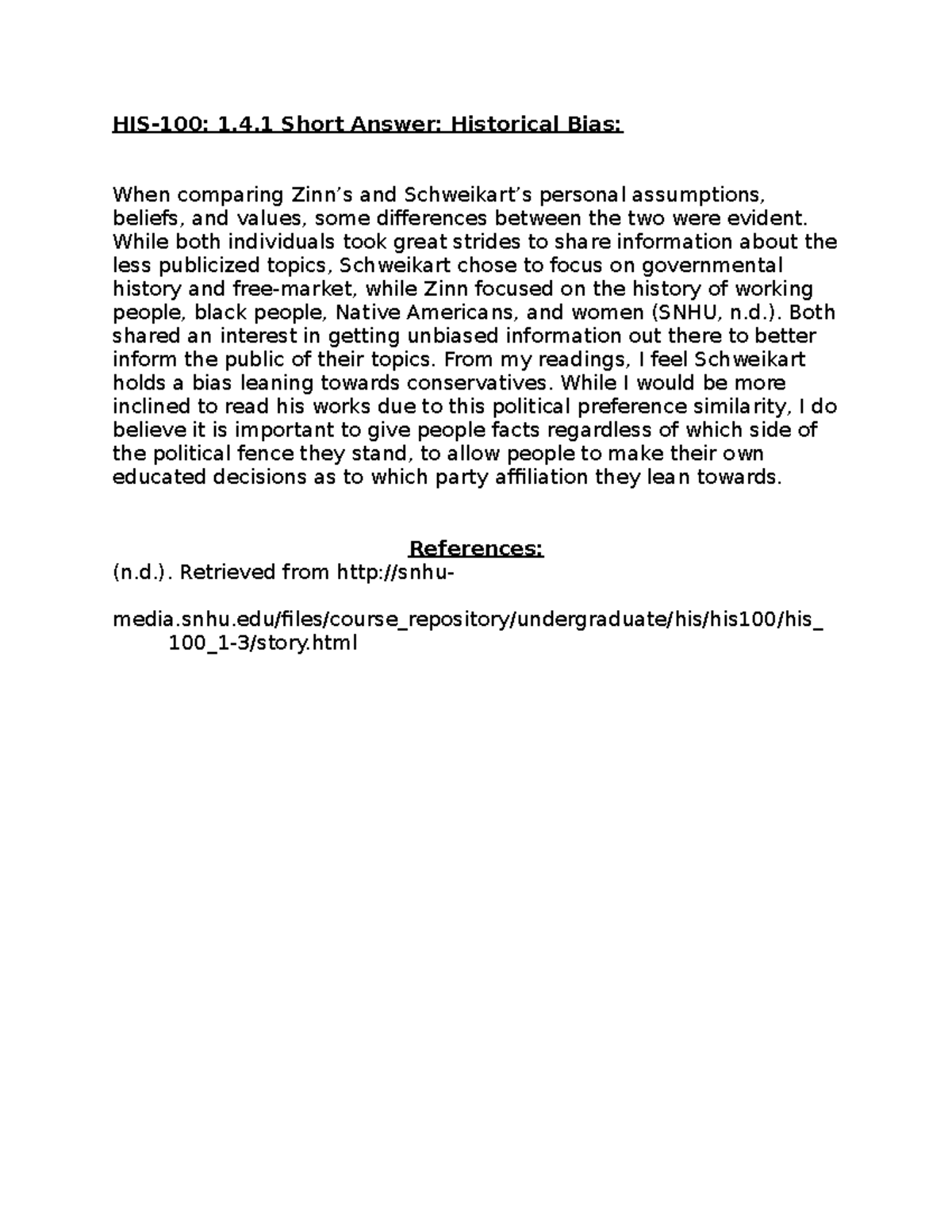 1.4.1 Short Answer - HIS-100: 1.4 Short Answer: Historical Bias: When ...