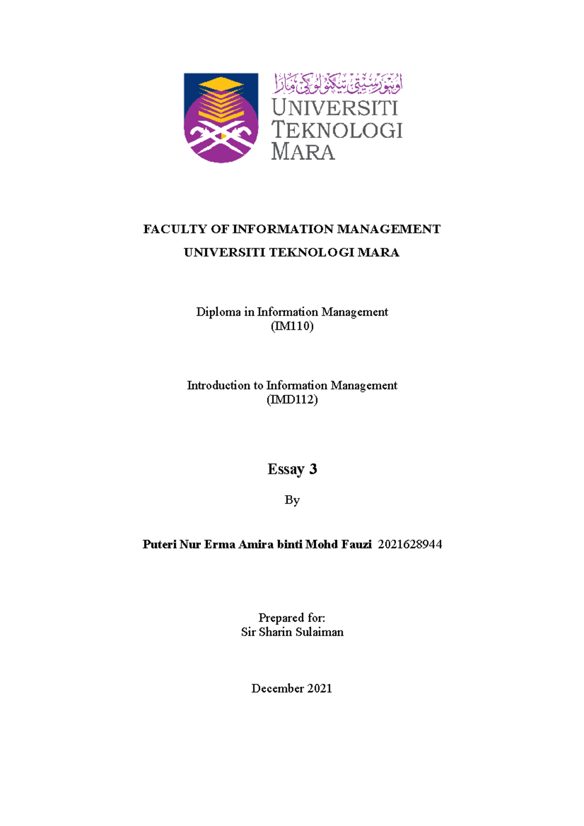 Imd112 essay 3 - FACULTY OF INFORMATION MANAGEMENT UNIVERSITI TEKNOLOGI ...