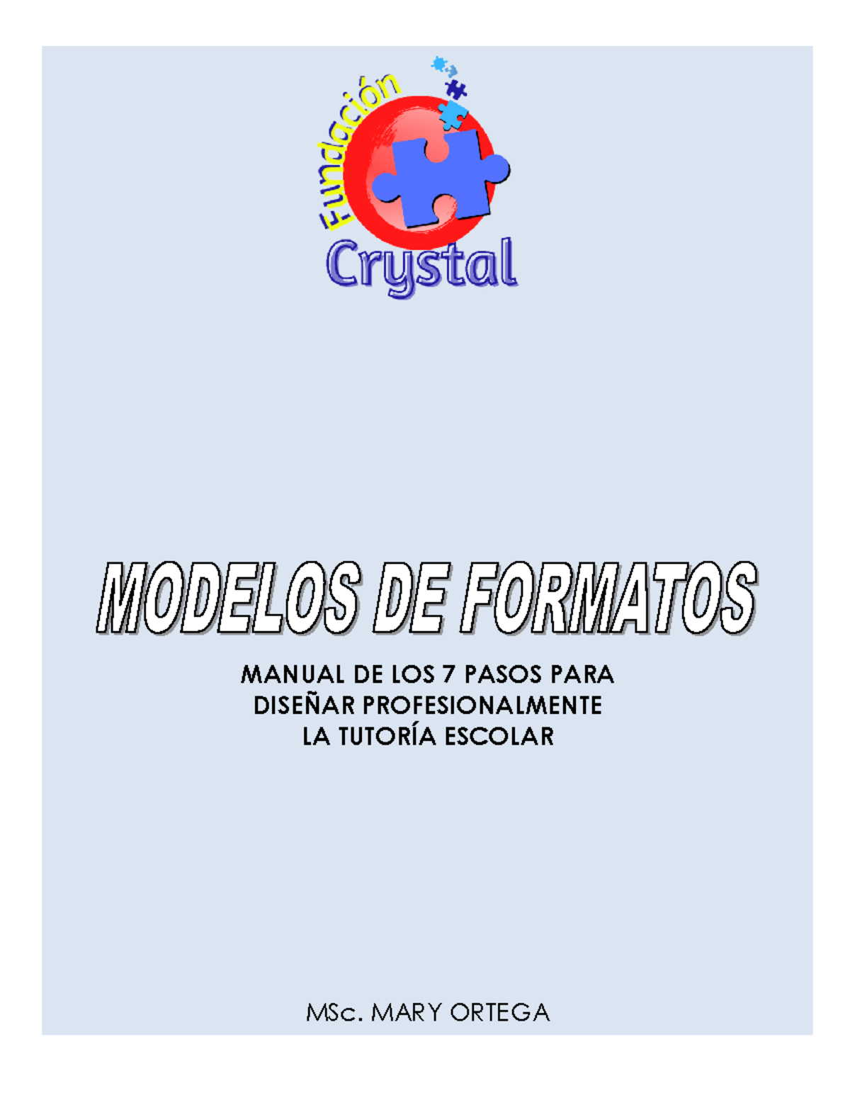 Modelos DE Formatos Manual 7 Pasos - ¡ MANUAL DE LOS 7 PASOS PARA ...