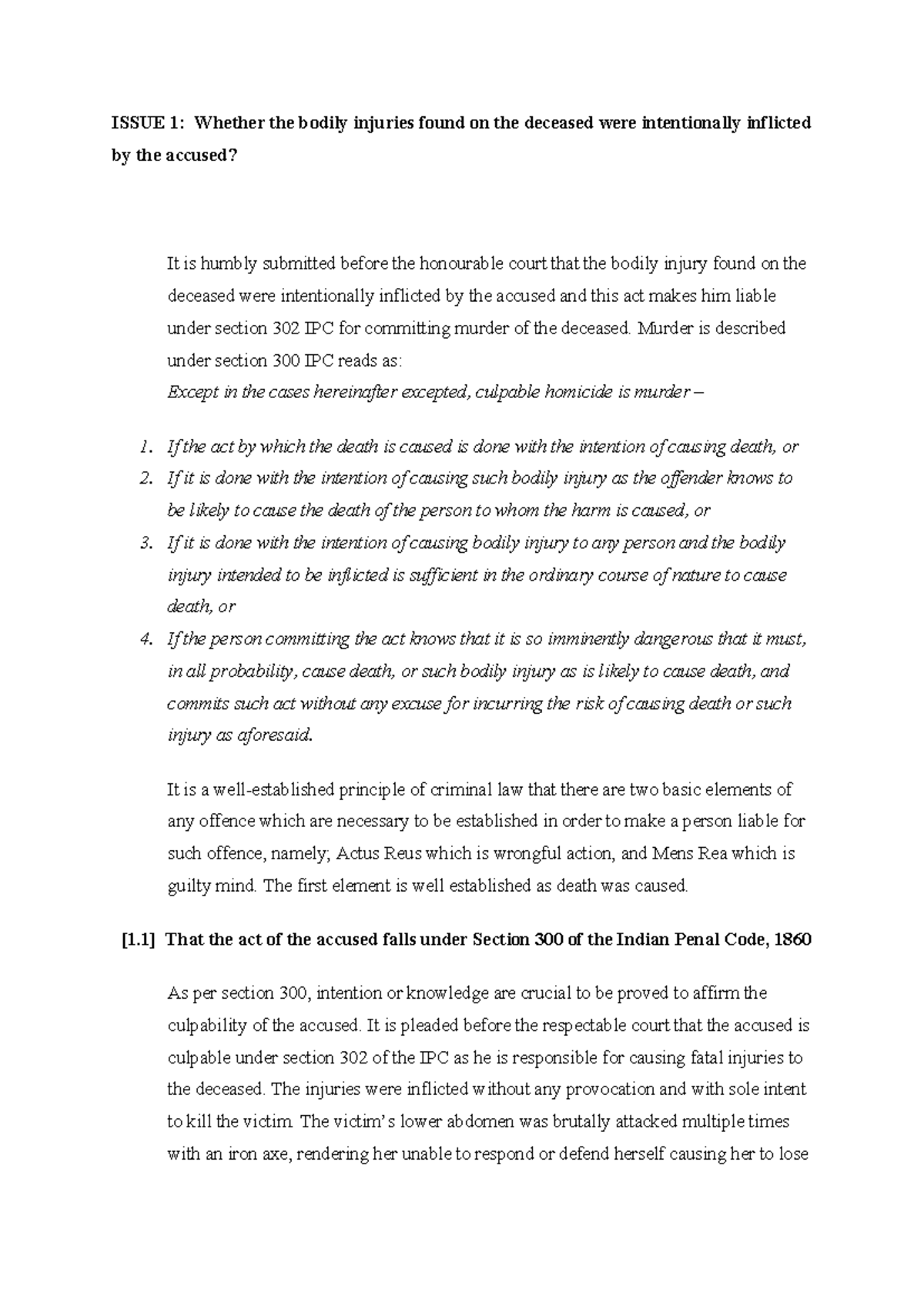 Issue 1 moot - Moot - ISSUE 1: Whether the bodily injuries found on the ...