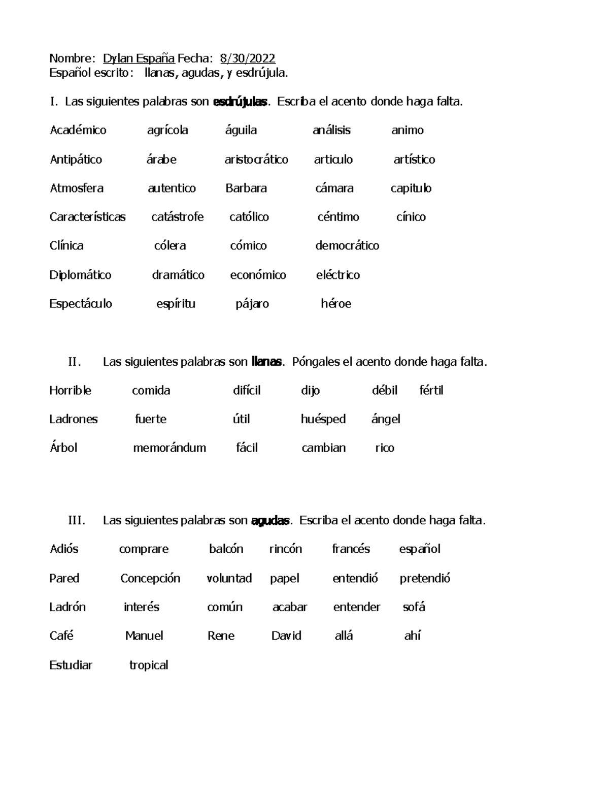 Accent Practice sheets ELLA - Nombre: Dylan España Fecha: 8/30/ Español ...