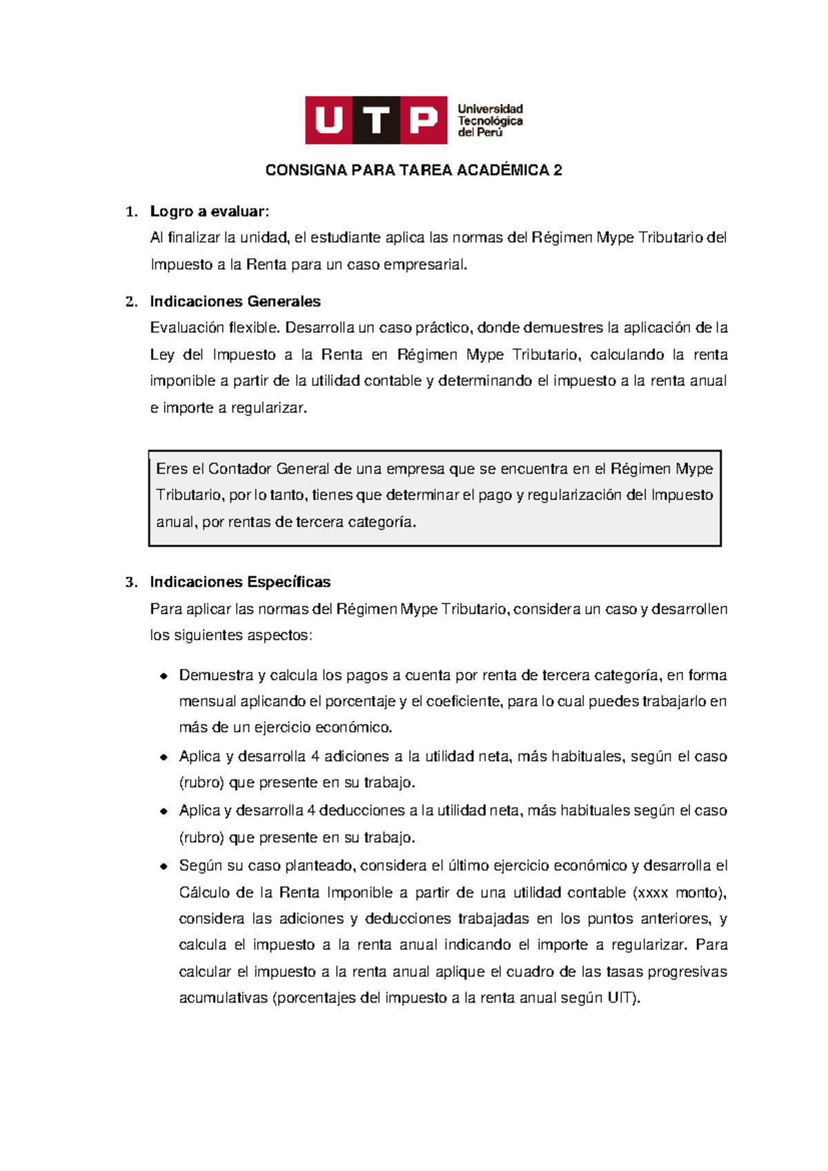 TA2 Indicacione - TA 2 TRIBUTACION - CONSIGNA PARA TAREA ACADÉMICA 2 1. Logro a evaluar: Al ...