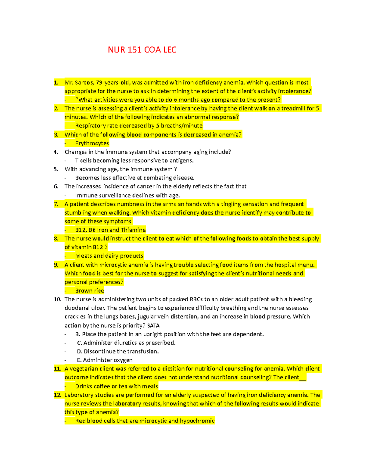 NUR 151 COA LEC - must read - NUR 151 COA LEC 1. Mr. Santos, 79-years-old, was admitted with ...