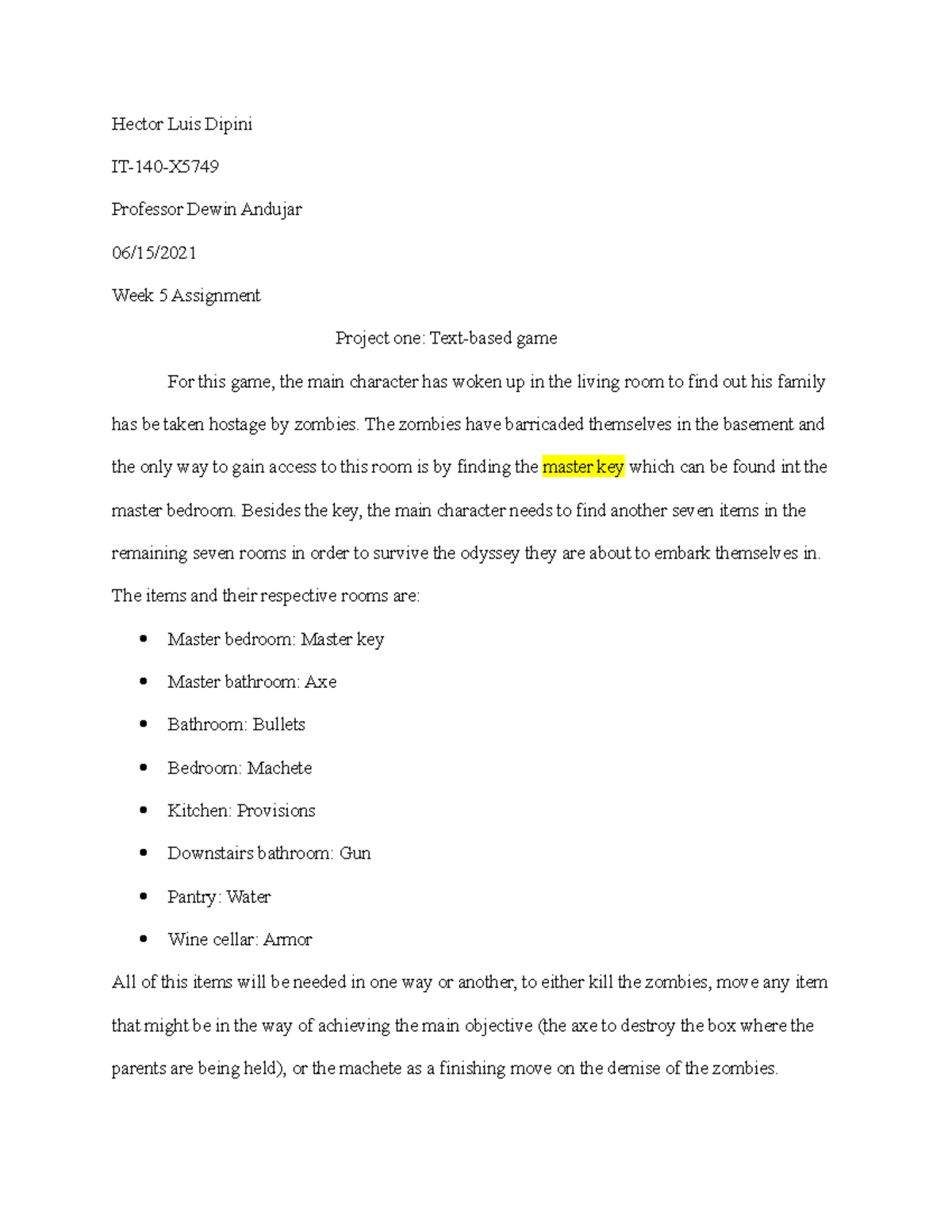 Week 5 assignment IT, Project one: Text-based game - Hector Luis Dipini ...