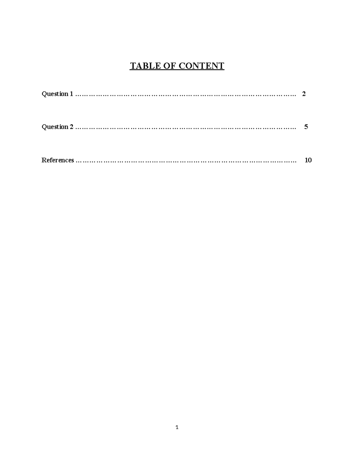 Priyanka - Lecture - TABLE OF CONTENT Question 1 - Studocu