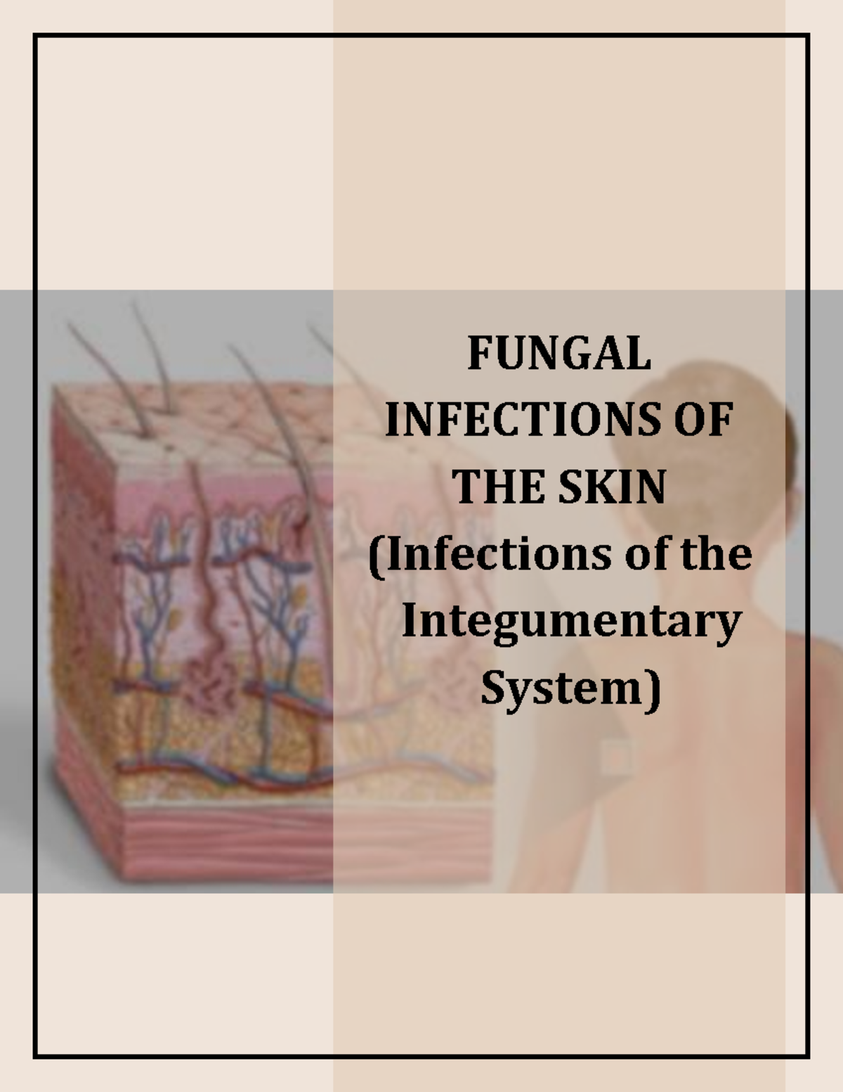 Fungal Infections of the Skin - Bachelor of Science in Nursing - UPHSD ...
