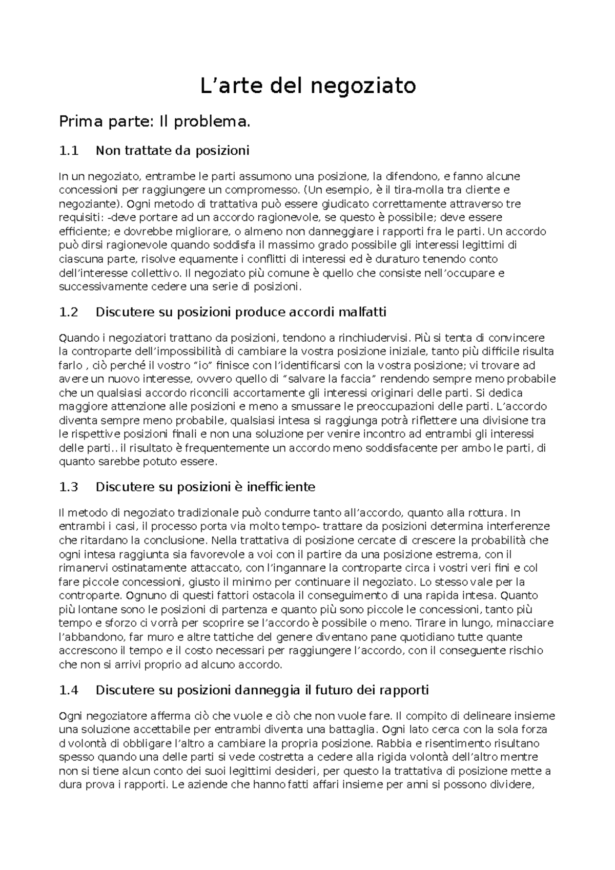 L'arte del negoziato (Fisher-Patton) - L’arte del negoziato Prima parte: Il problema. 1 Non ...