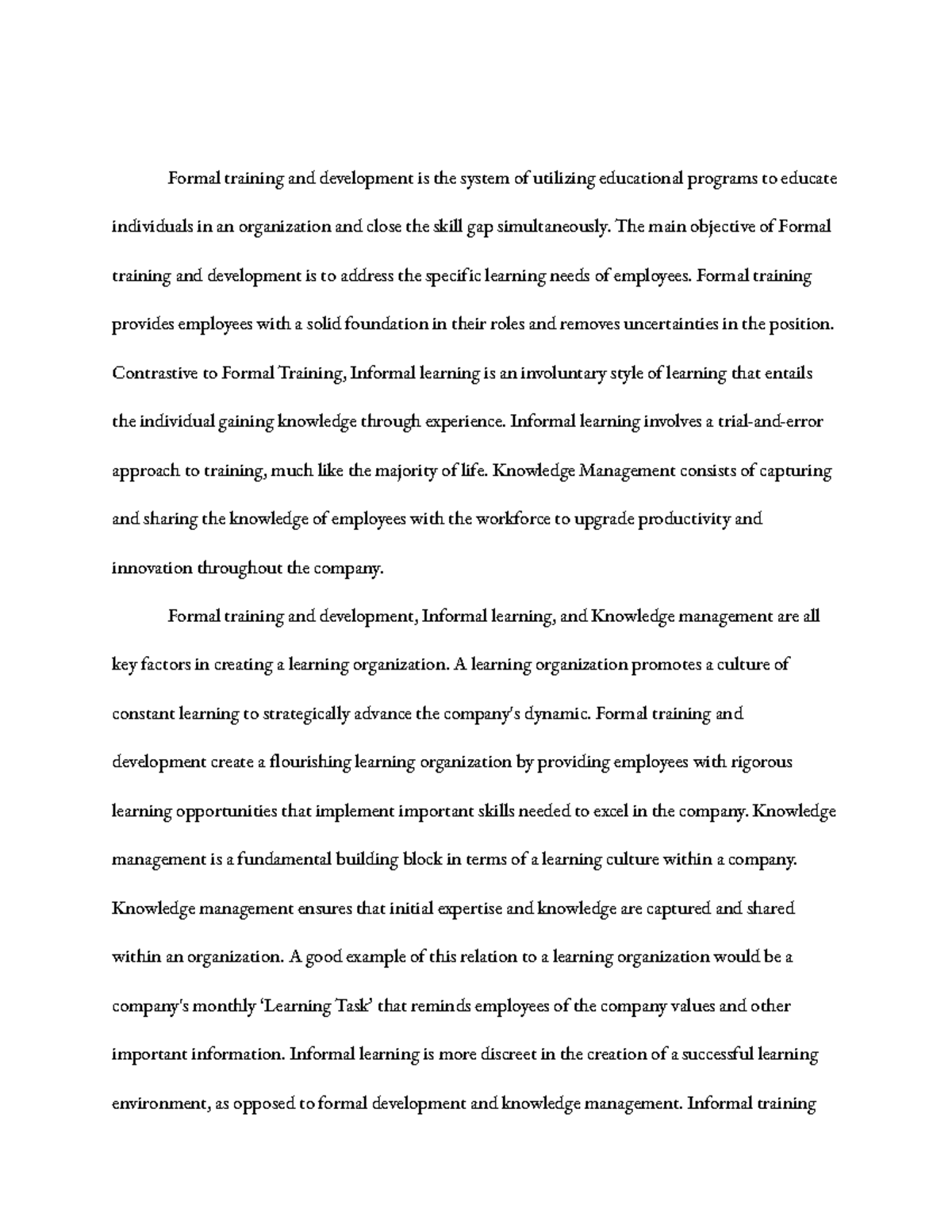 -Pg 51 Discussion - Formal training and development is the system of ...