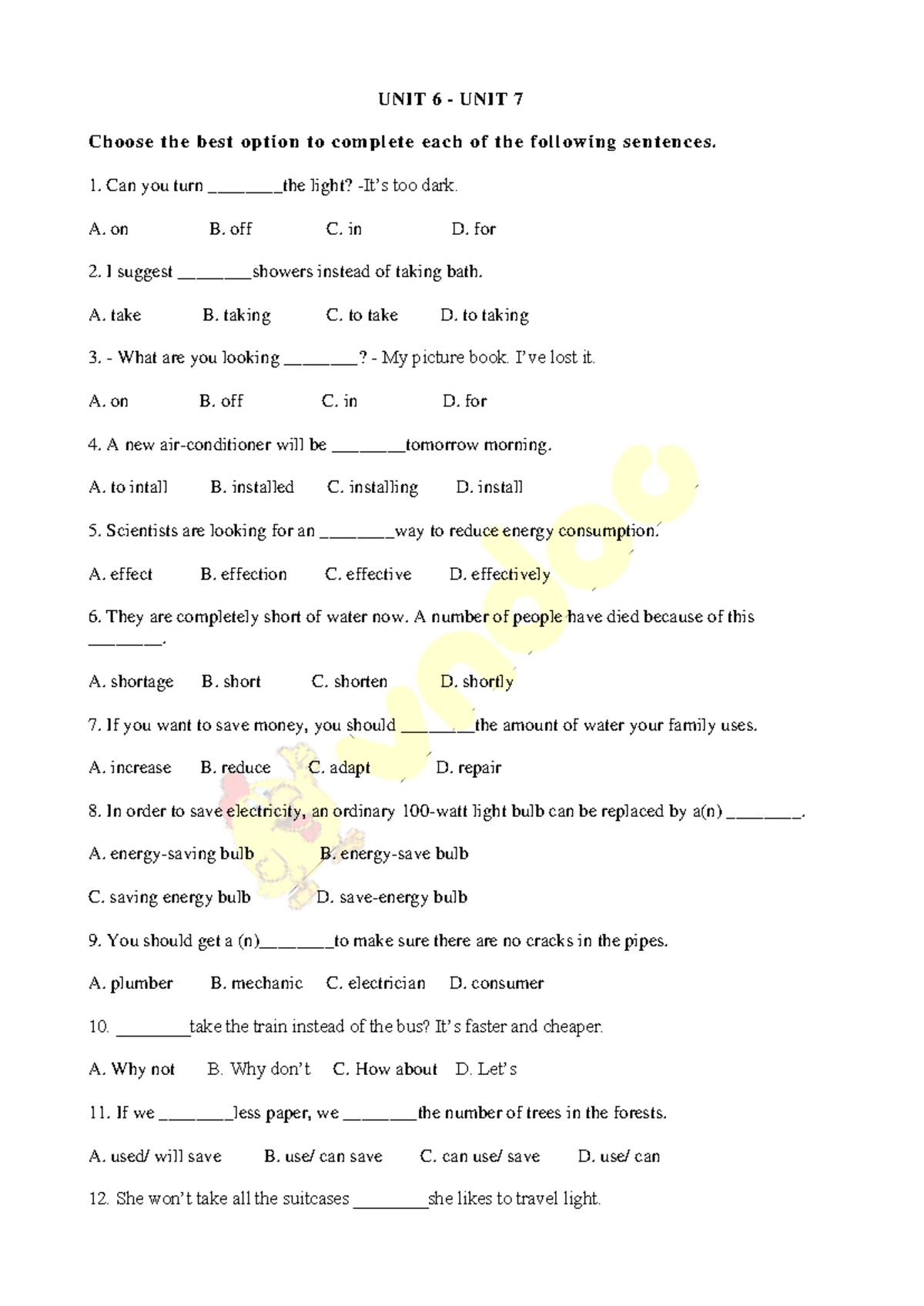 Unit 67 - GRADE 9 - UNIT 6 - UNIT 7 Choose the best option to complete ...