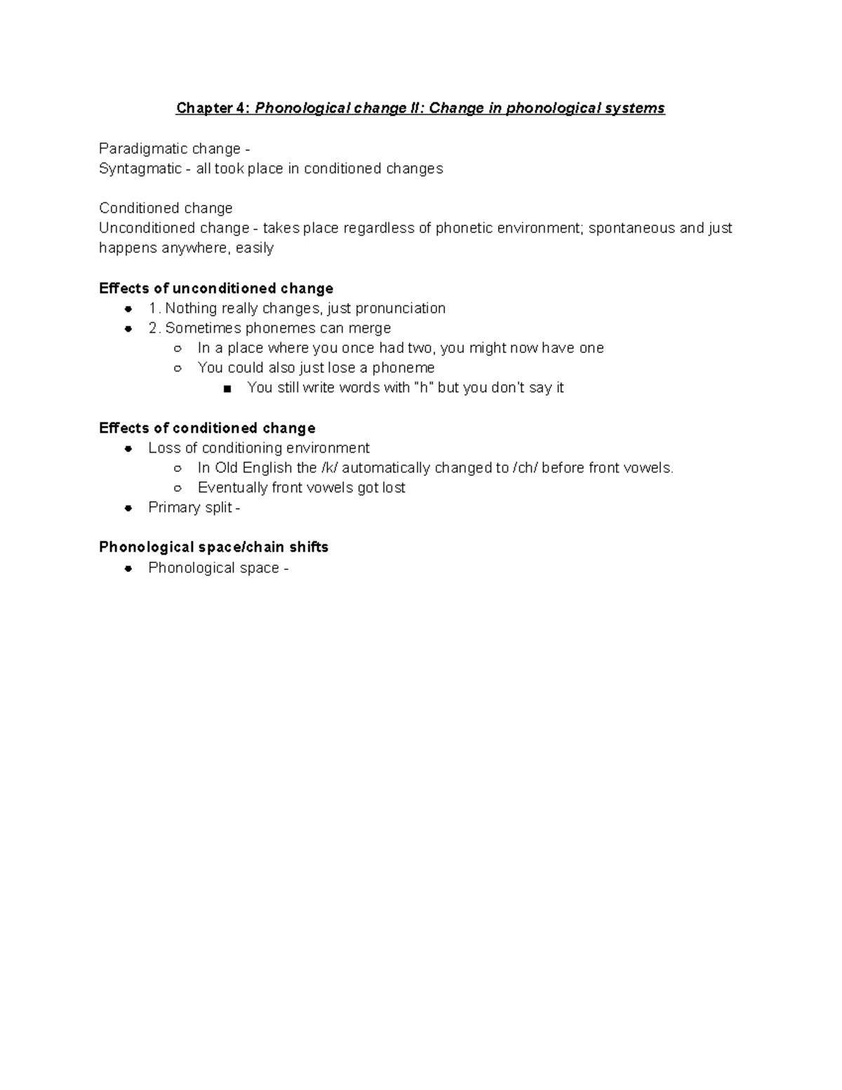 Chapter 4 Notes - Chapter 4: Phonological change II: Change in ...