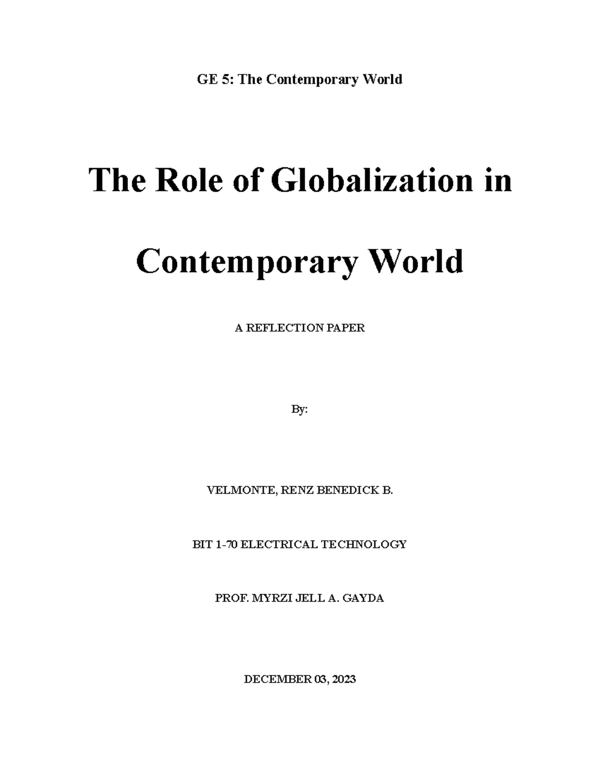 Reflection throughout the Semester - GE 5: The Contemporary World The ...
