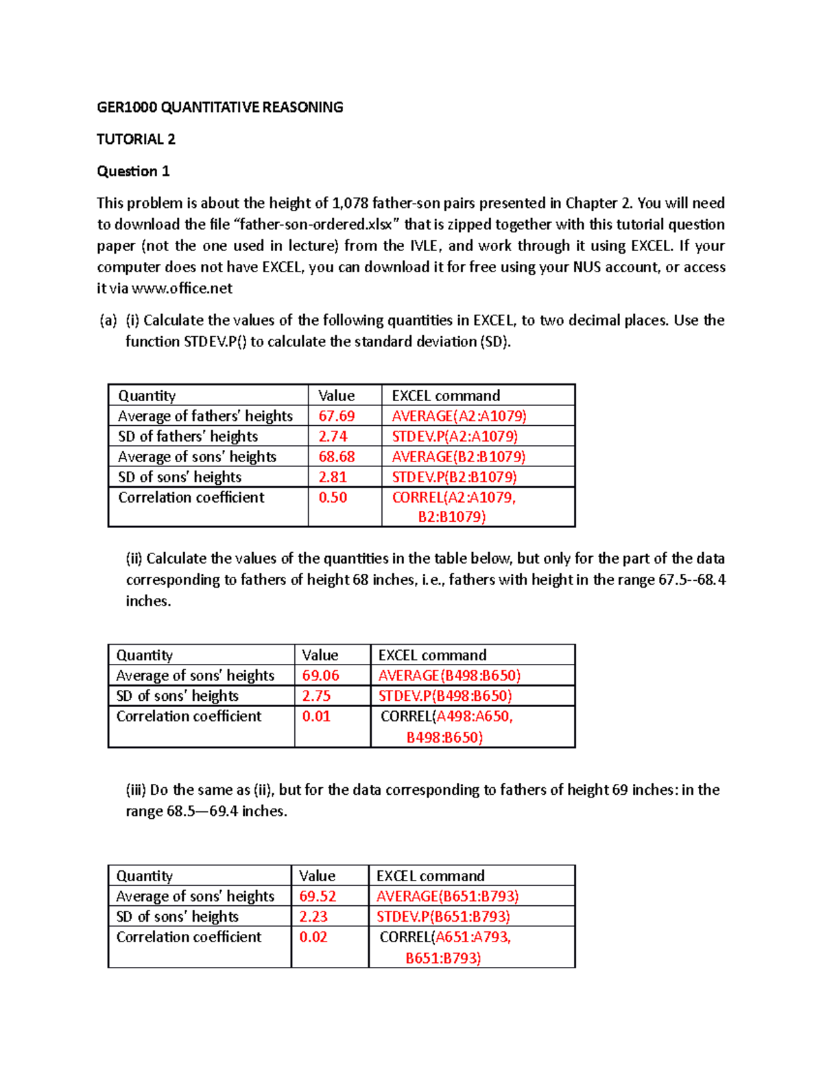 Tutorial 2 - GER1000 QUANTITATIVE REASONING TUTORIAL 2 Question 1 This problem is about the ...