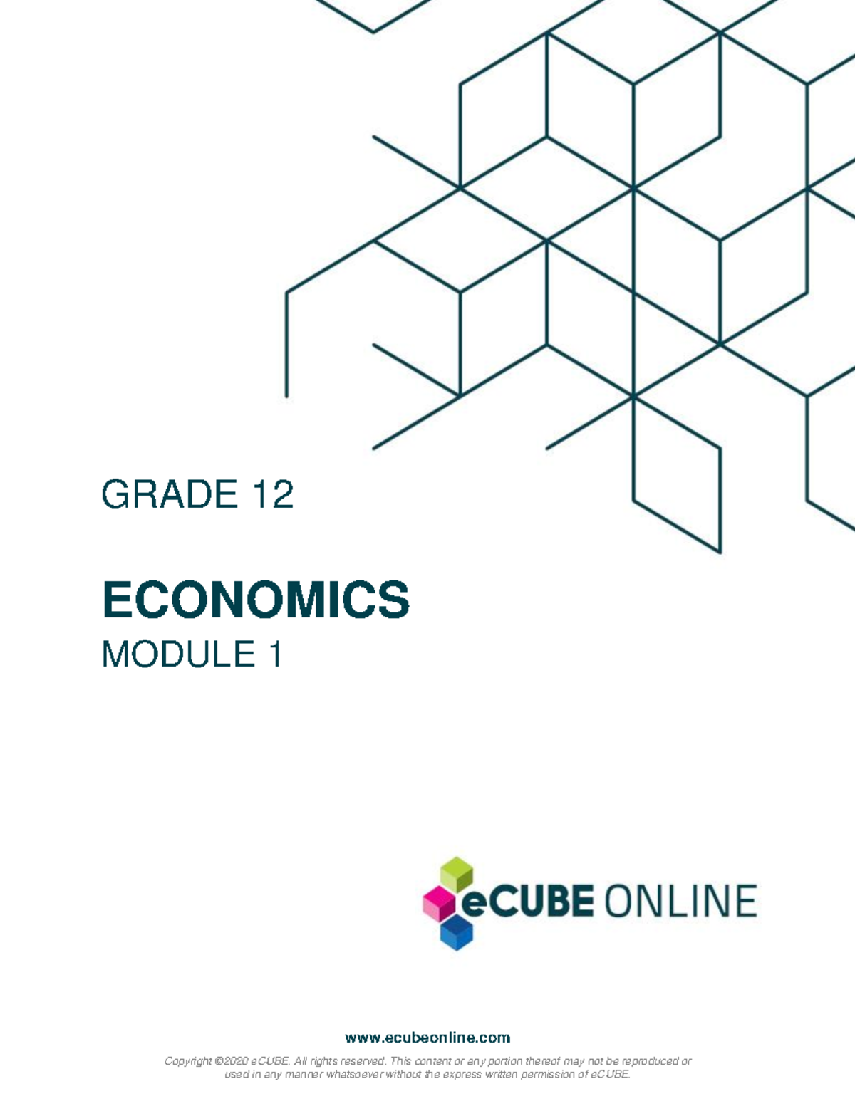 Economics Module-1 - Lessson - ecubeonline Copyright ©2020 eCUBE. All ...