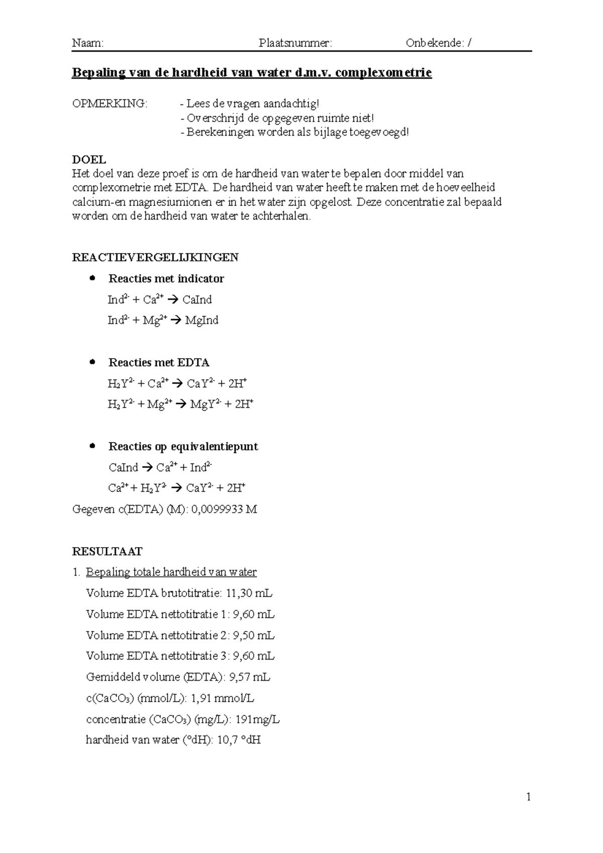Verslag bepaling hardheid water dmv complexometrie - Bepaling van de ...