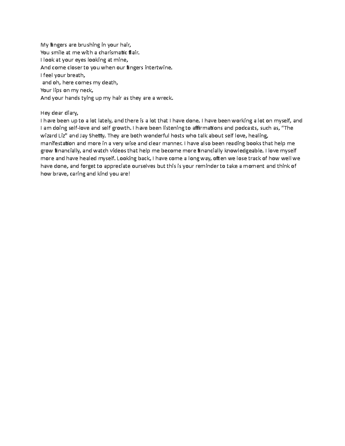 Journal poem writing - My fingers are brushing in your hair, You smile ...