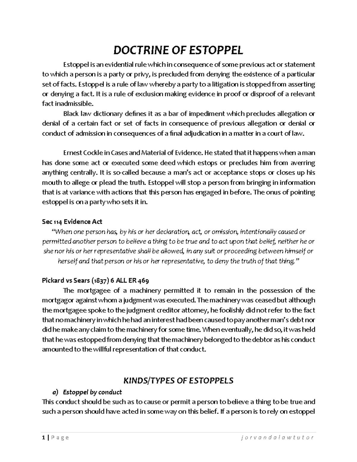 Estoppel in Evidence law - DOCTRINE OF ESTOPPEL Estoppel is an ...