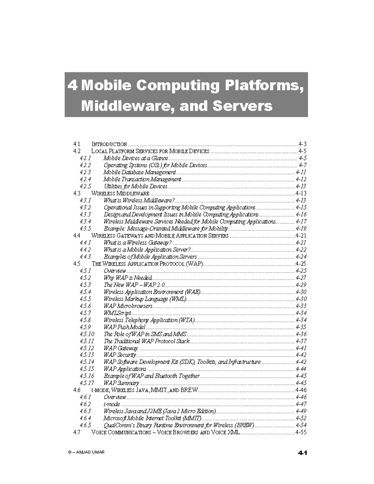Book - Chapter 7 - Mobile Computing Platforms - © – AMJAD UMAR 4 Mobile ...