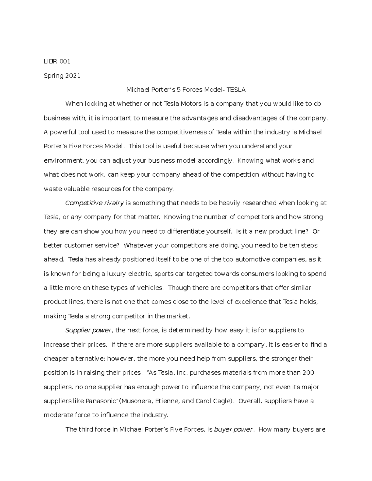 Tesla- 5 forces Final - Grade: A - LIBR 001 Spring 2021 Michael Porter ...