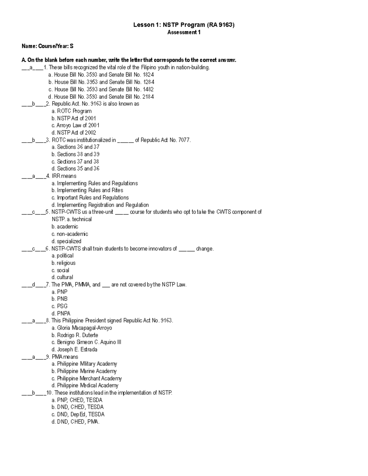 NSTP-CWTS 1 ( Assessment 1) - Lesson 1: NSTP Program (RA 9163) Assessment 1 Name: Course/Year: S ...