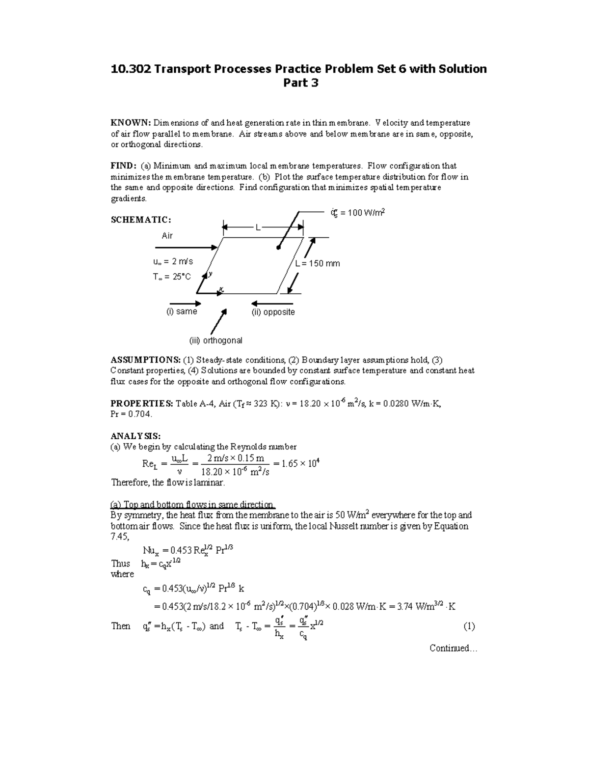 10.302 Transport Processes Practice Problem Set 7 Part 3 - PROBLEM 7. KNOWN: Dimensions of and ...