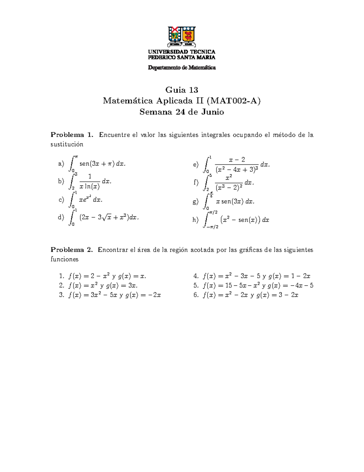 Guia13 - Guía 13 - Guia 13 Matem ́atica Aplicada II (MAT002-A) Semana ...
