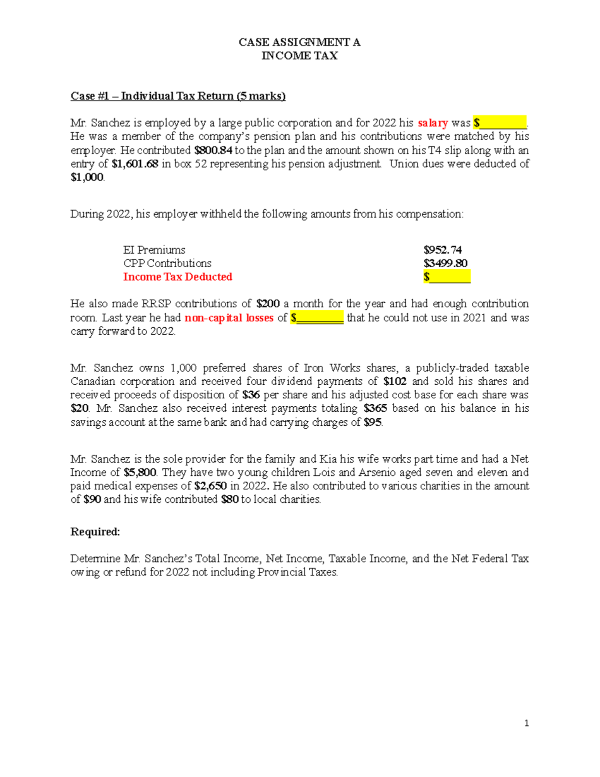 A - Case Assign 2022 Rates 23Fall 347 001 - CASE ASSIGNMENT A INCOME ...