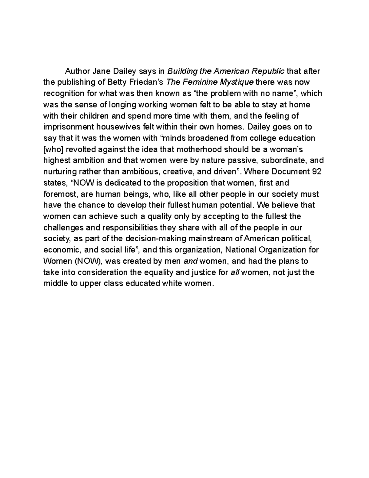 Week 10 mush - Dr. Geisen - Author Jane Dailey says in Building the ...