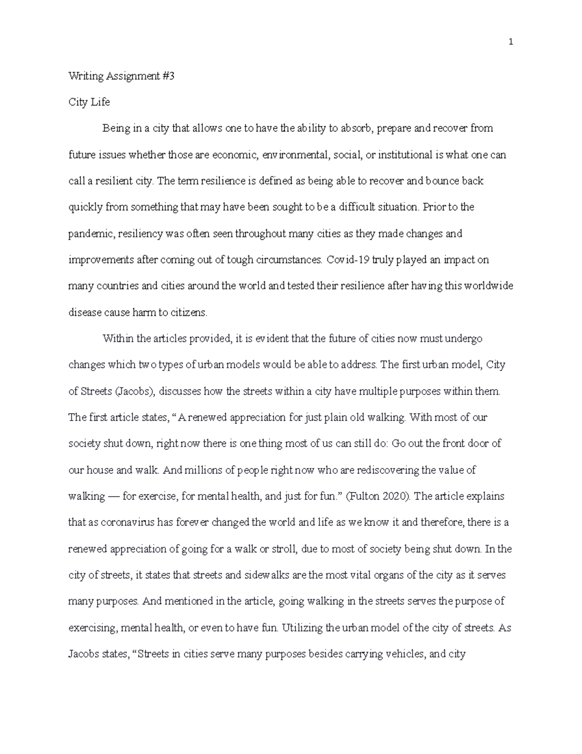 Assignment 3 City Life - Writing Assignment # City Life Being in a city ...