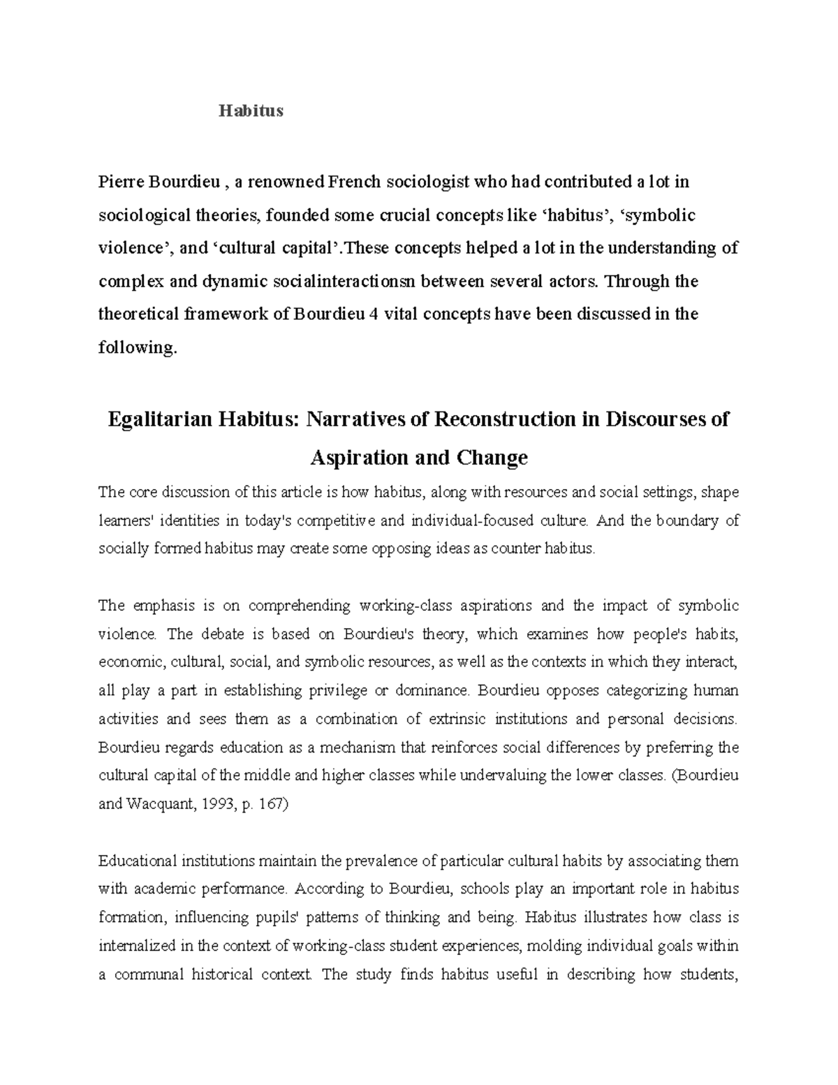 Habitus - Habitus Pierre Bourdieu , a renowned French sociologist who ...