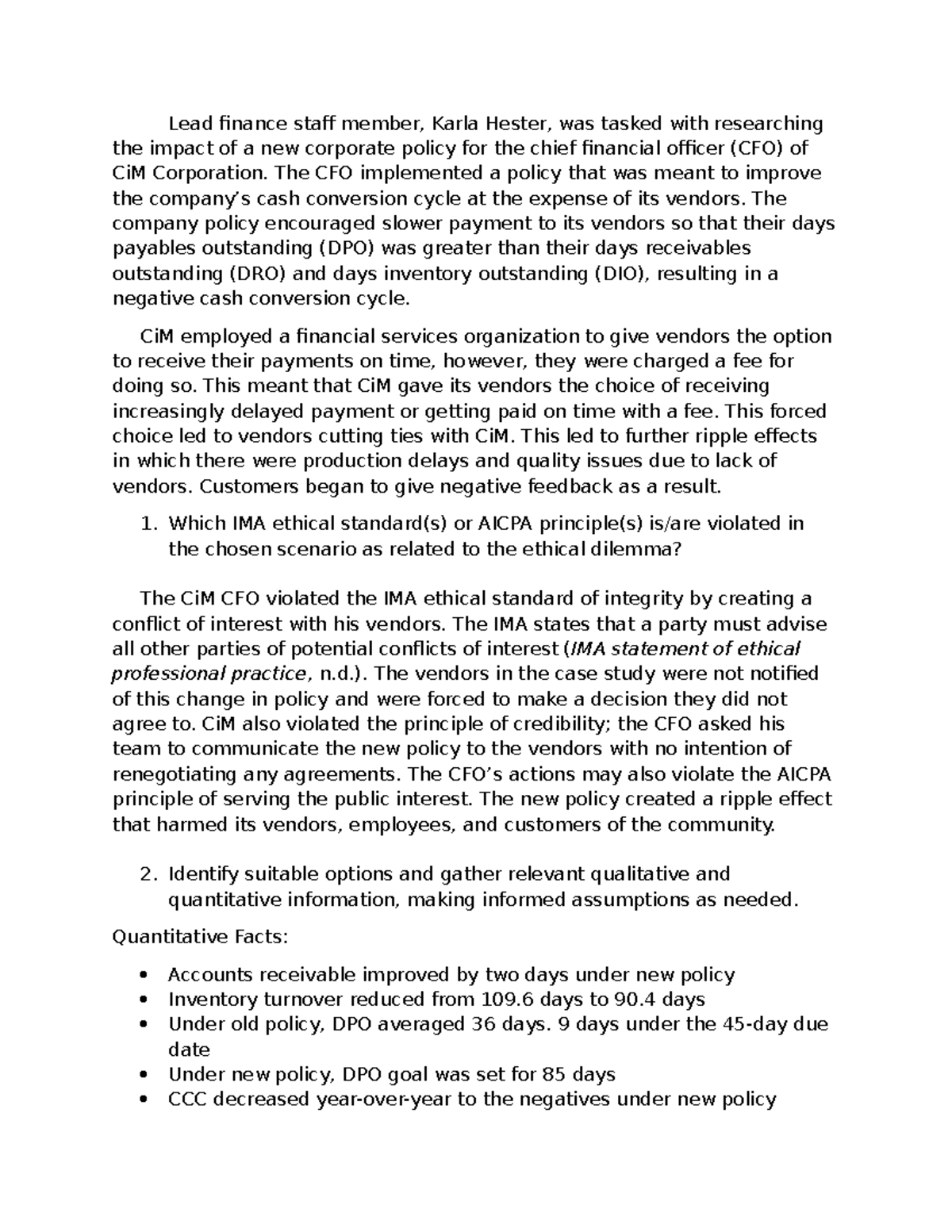 Acc 311 4-1 Discussion Ethical Dilemmas - Lead finance staff member ...