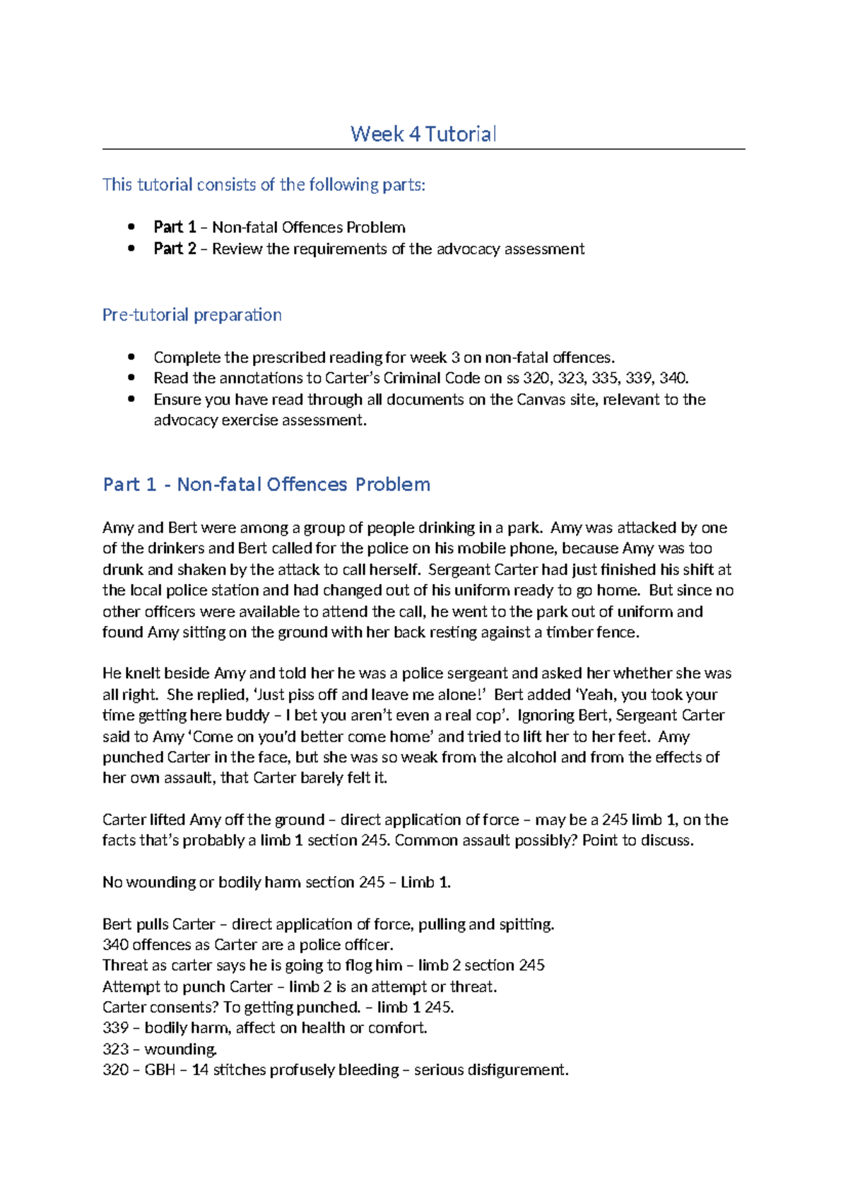LLB106 Week 4 Tutorial - Week 4 Tutorial This tutorial consists of the following parts: Part 1 ...