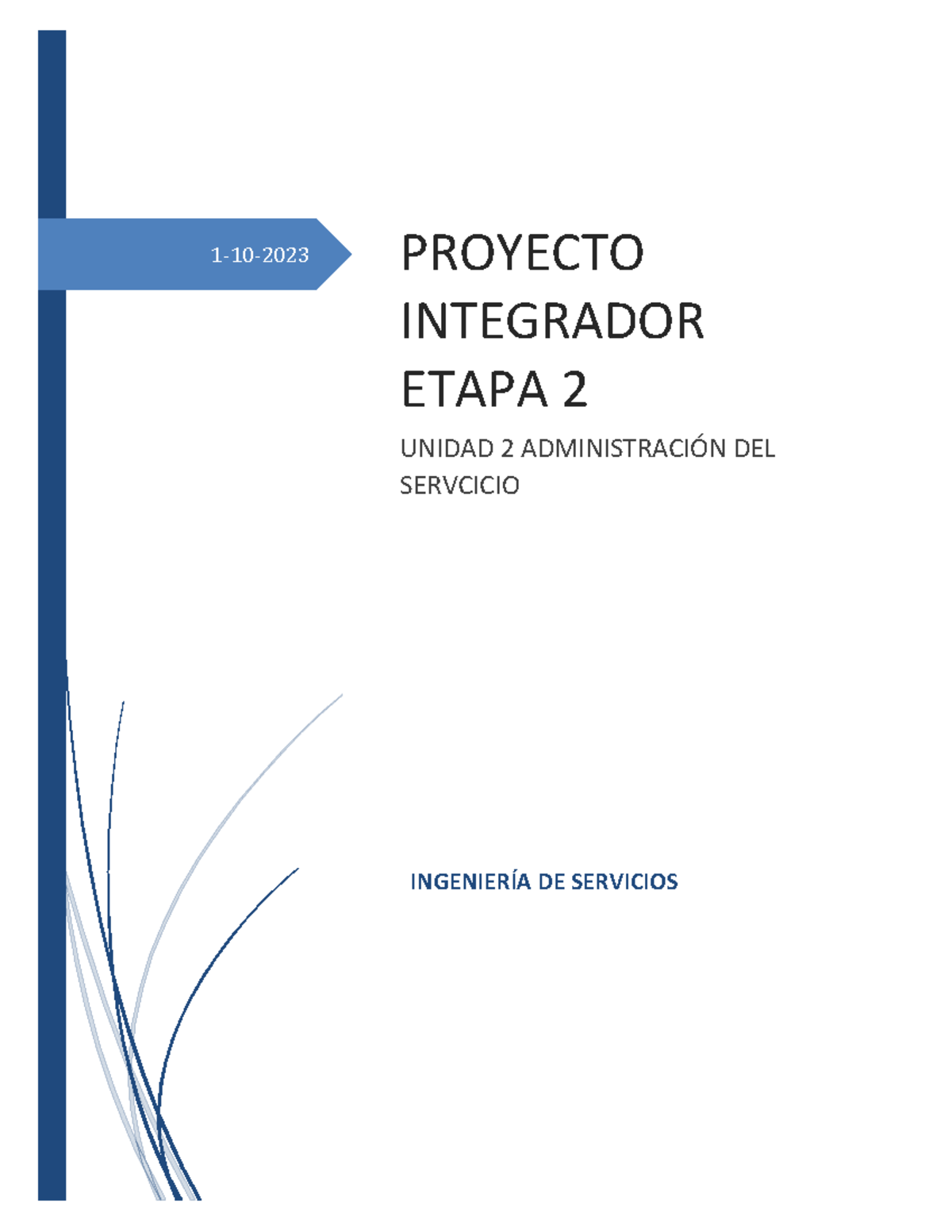 Actividad 2 Proyecto integrador 2 - 1 - 10 - 2023 PROYECTO INTEGRADOR ...