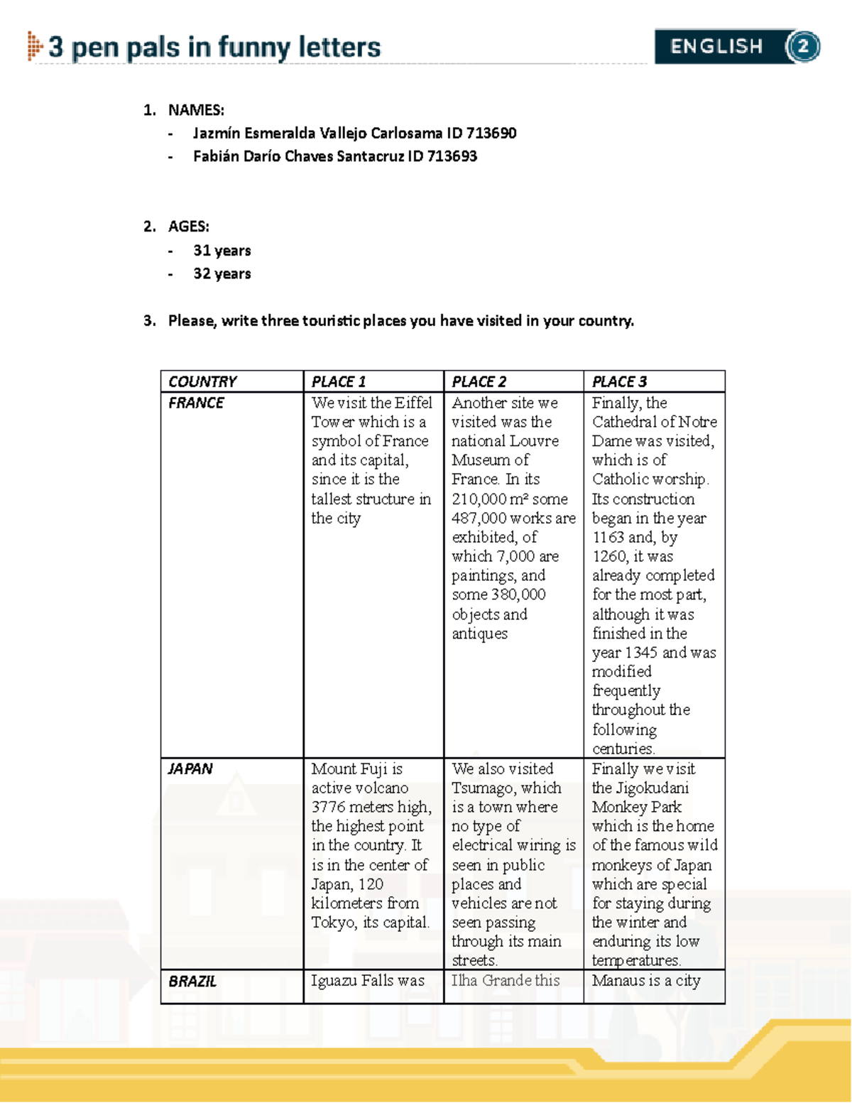 Pen Pal application form - 1. NAMES: **- Jazmín Esmeralda Vallejo ...