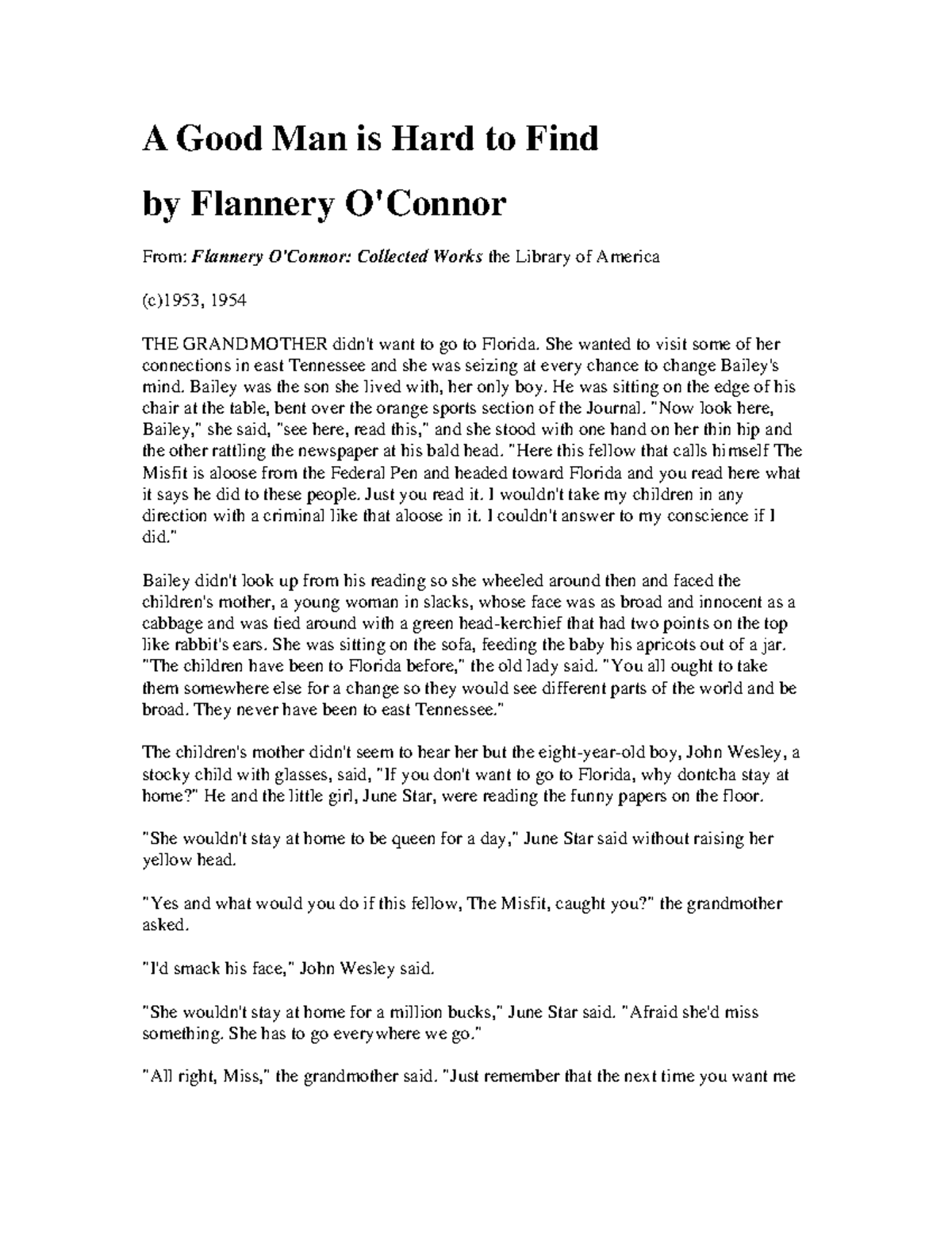 O'Connor A Good Man is Hard to Find - A Good Man is Hard to Find by ...