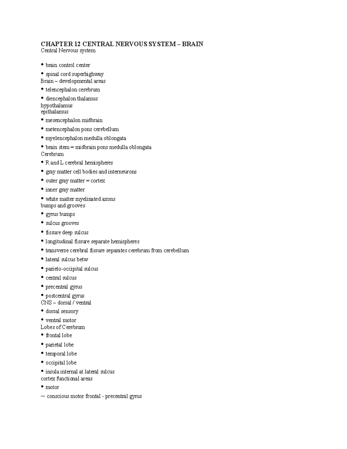 Anat 12 - CNS anatomy notes - CHAPTER 12 CENTRAL NERVOUS SYSTEM – BRAIN ...