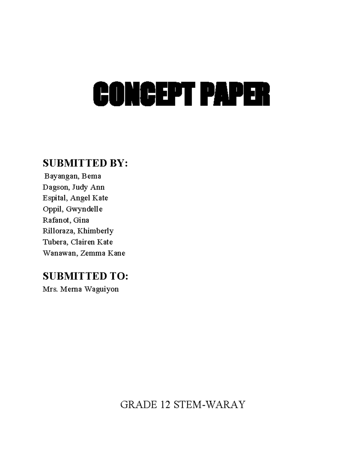 Concept paper - CONCEPT PAPER SUBMITTED BY: Bayangan, Bema Dagson, Judy ...