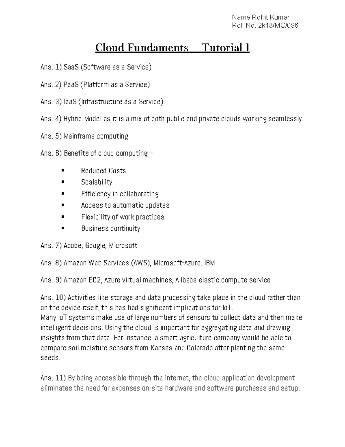 cloud fundamentals tutorial 1 - Ans. 1) SaaS (Software as a Service) Ans. 2) PaaS (Platform as a ...